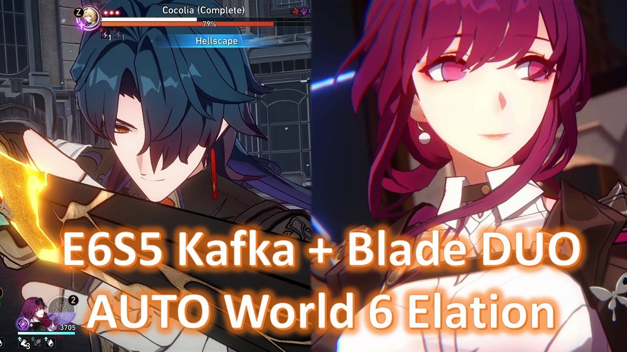 E6S5 Kafka + Blade DUO World 6 Highest Difficulty AUTO Run | Elation ...