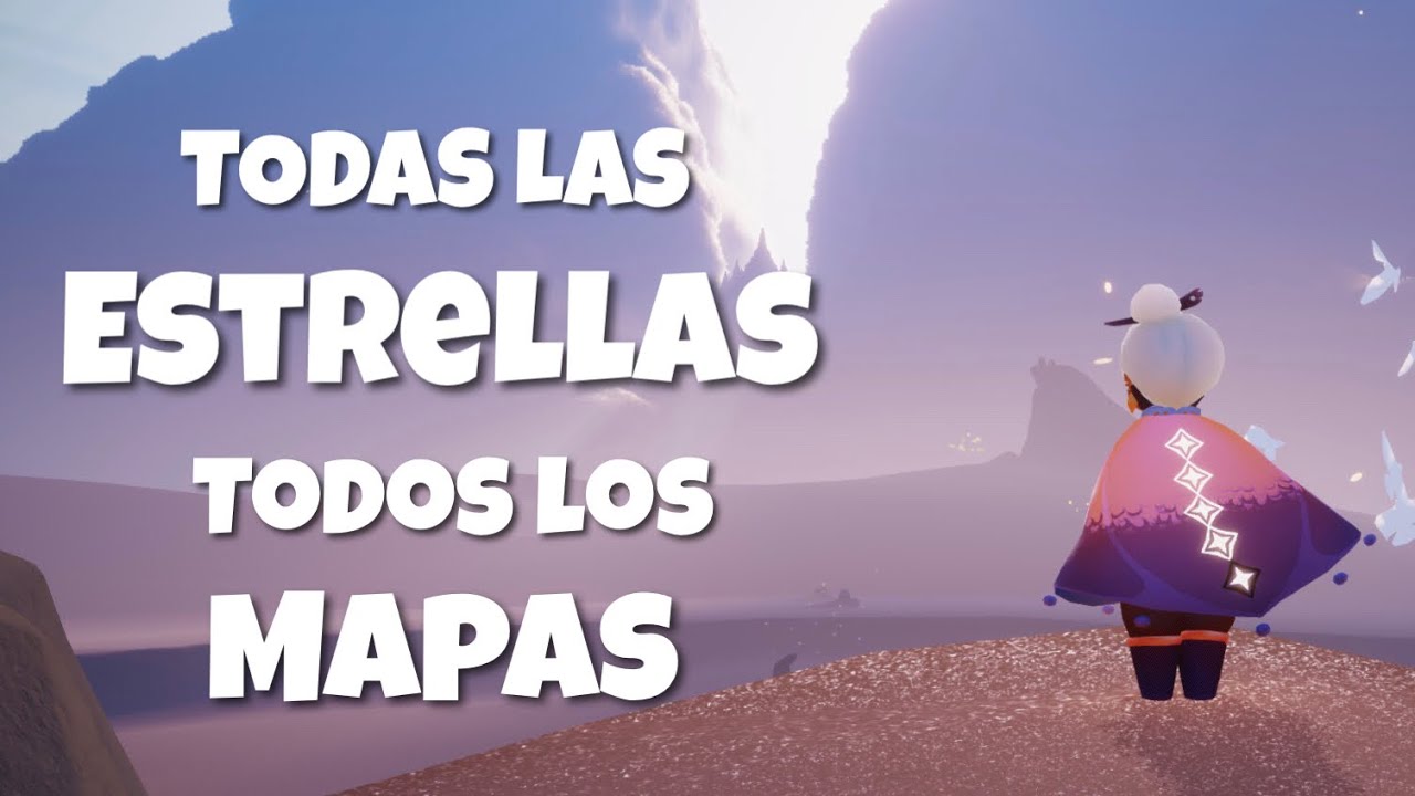 [Actualización]TODAS LAS ESTRELLAS de todos los MAPAS | Sky: children ...