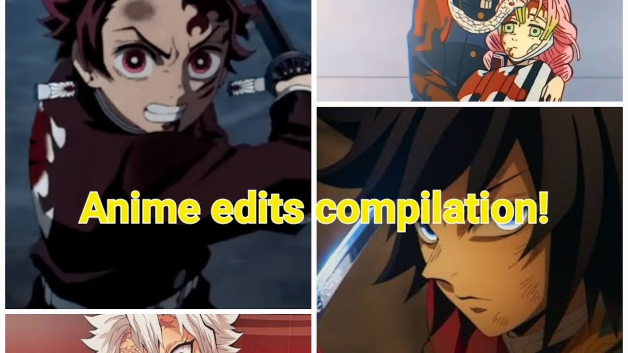 Anime edits compilation! @AniplexUSA - YouTube