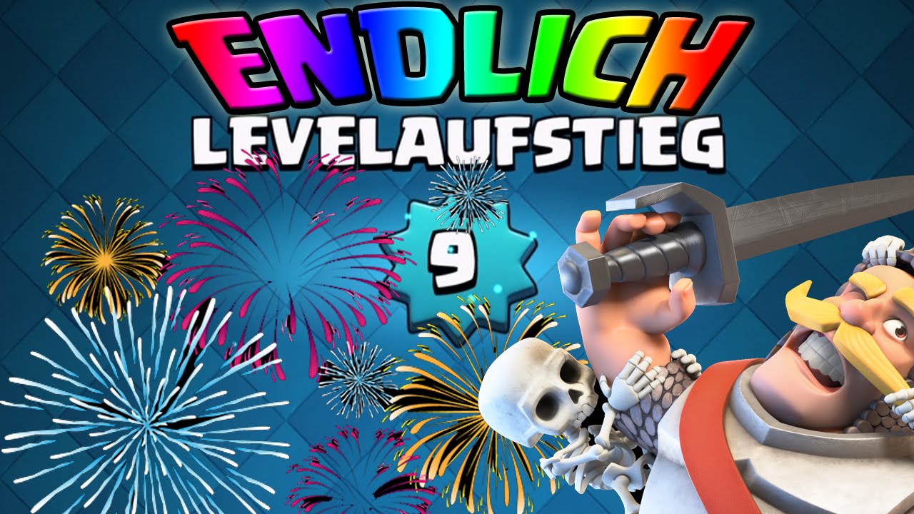 ENDLICH LEVEL 9 || CLASH ROYALE || Let's Play CR [Deutsch/German HD+] - YouTube