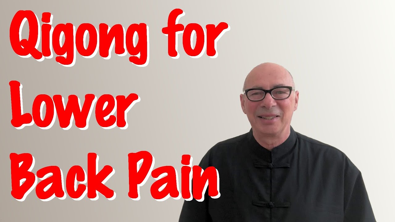 Tai Chi and Qigong for Lower Back Pain - YouTube