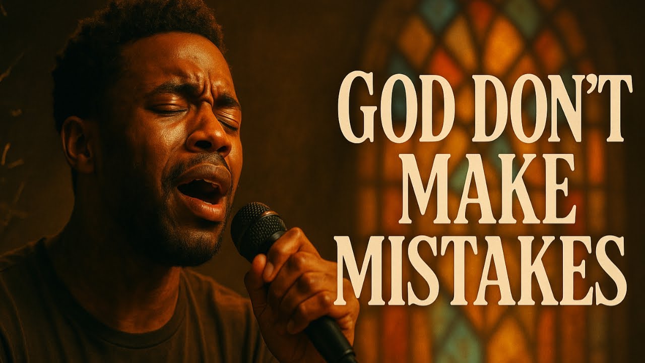 God Don't Make Mistakes - YouTube