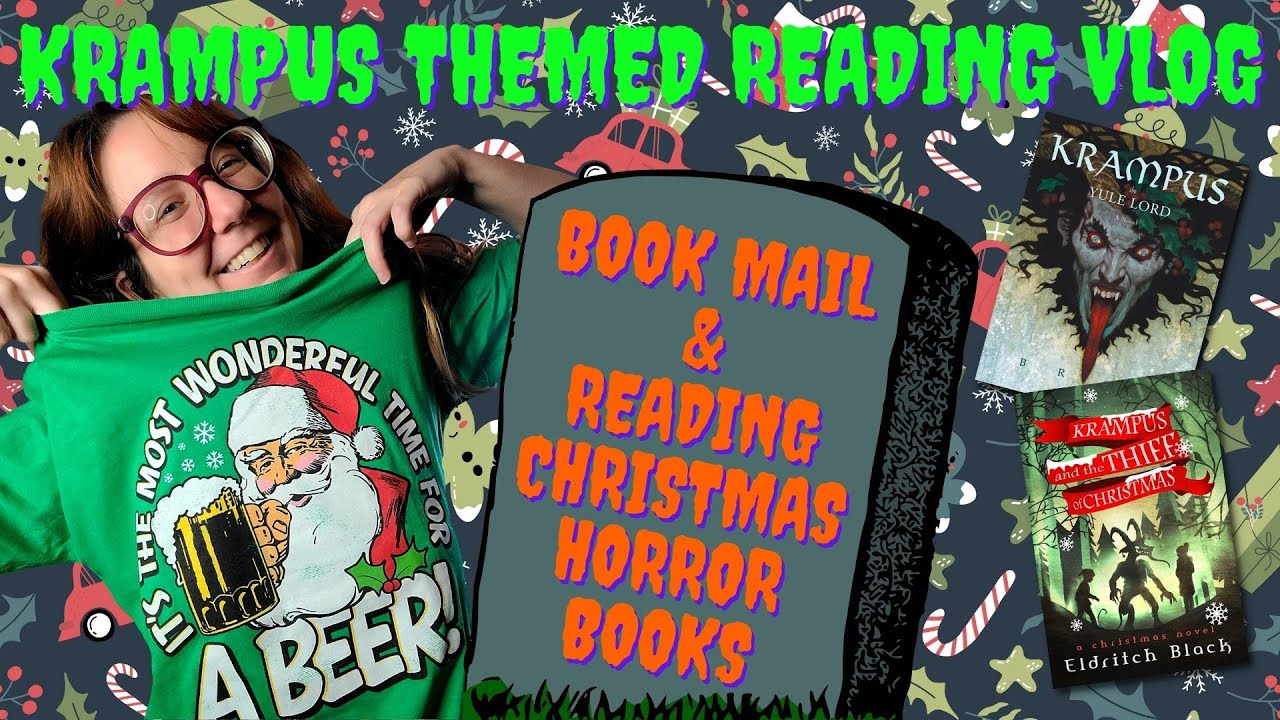 Reading Krampus Books & Other Christmas Horror + TONS OF BOOK MAIL ...