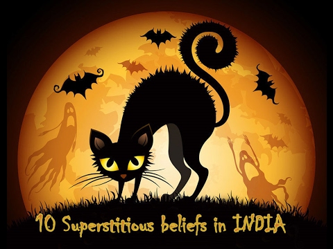 10 superstitious beliefs in India|Every Indian must watch! - YouTube