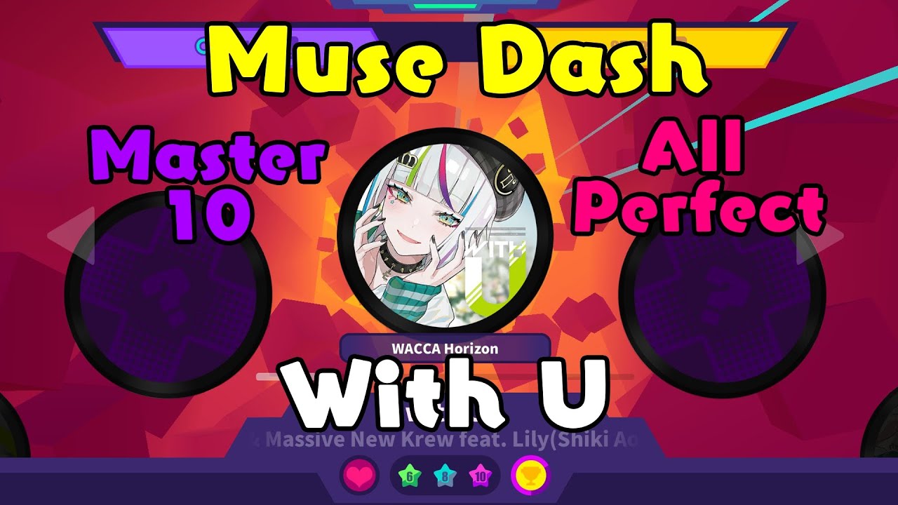 [Muse Dash] With U (Master 10) All Perfect - YouTube