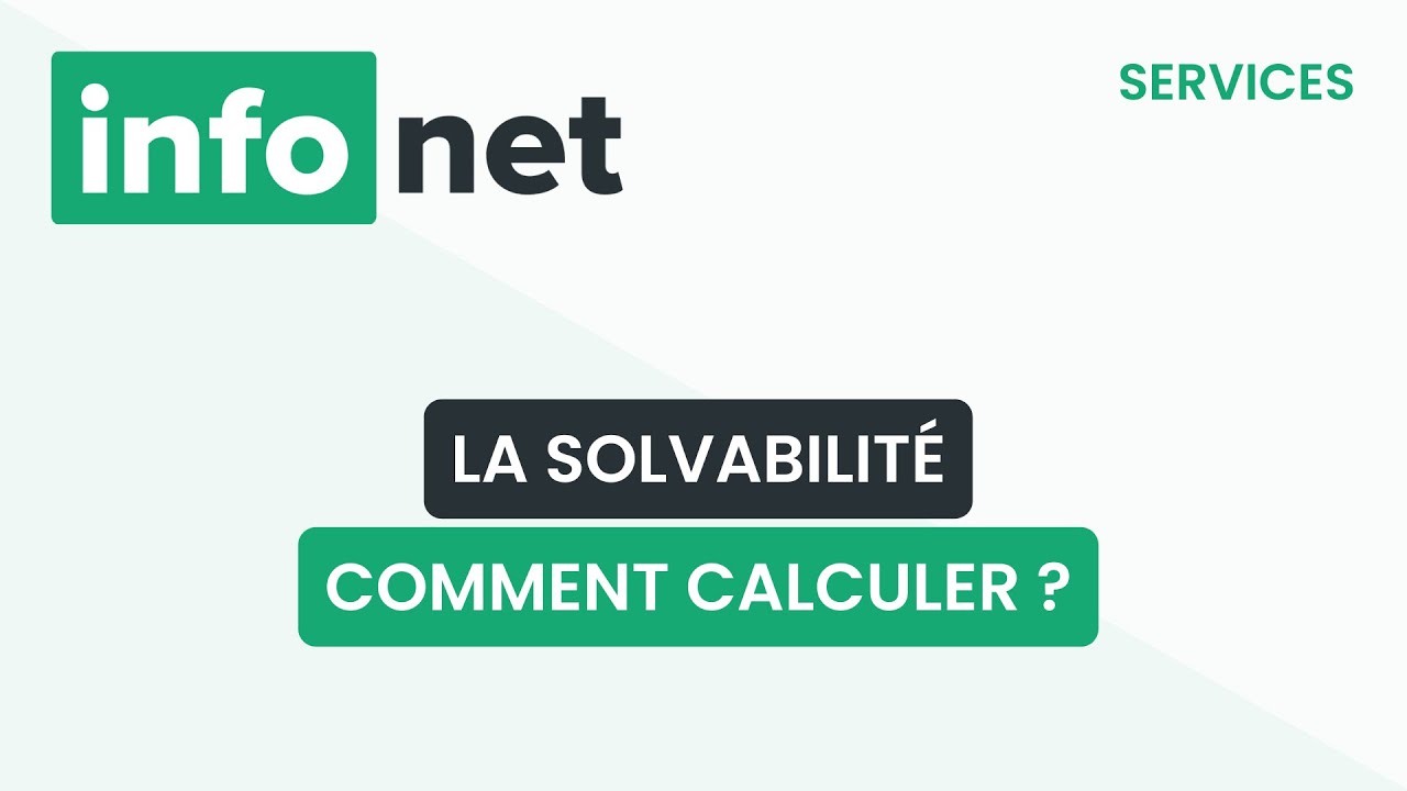 Comment calculer la solvabilité d'une entreprise ? (définition, aide ...