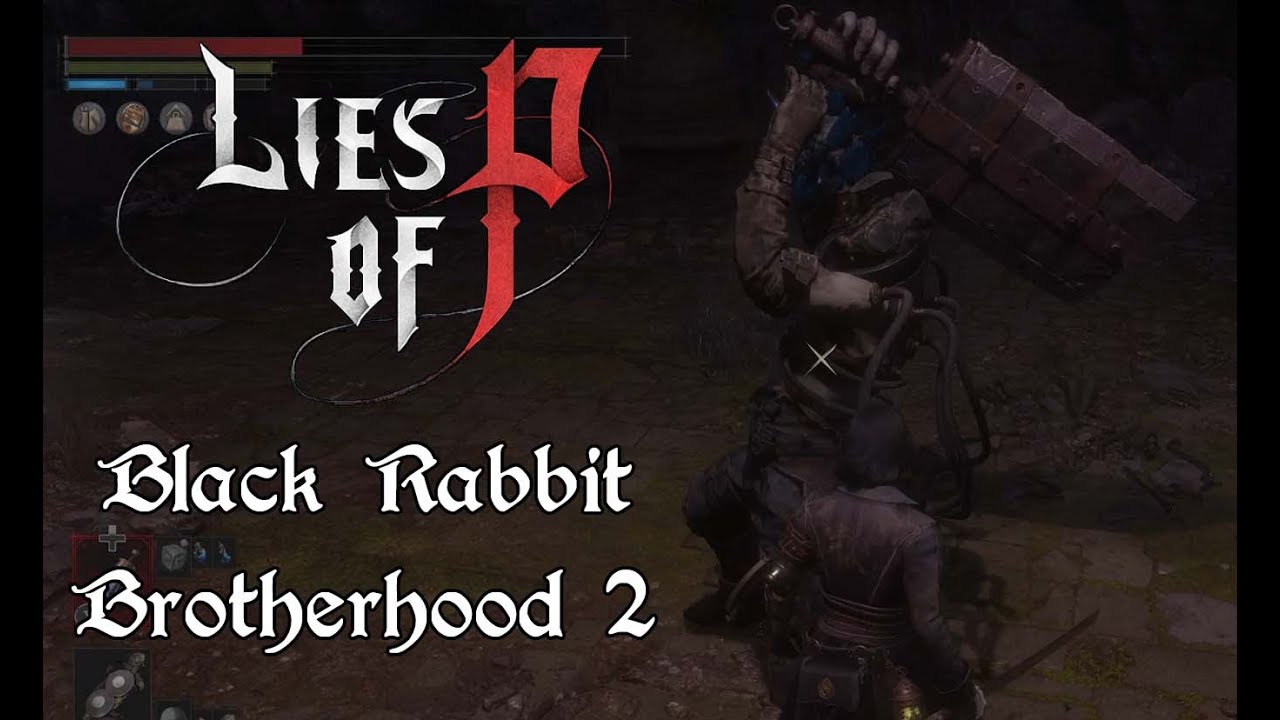 Lies of P - Second Black Rabbit Brotherhood Battle - YouTube