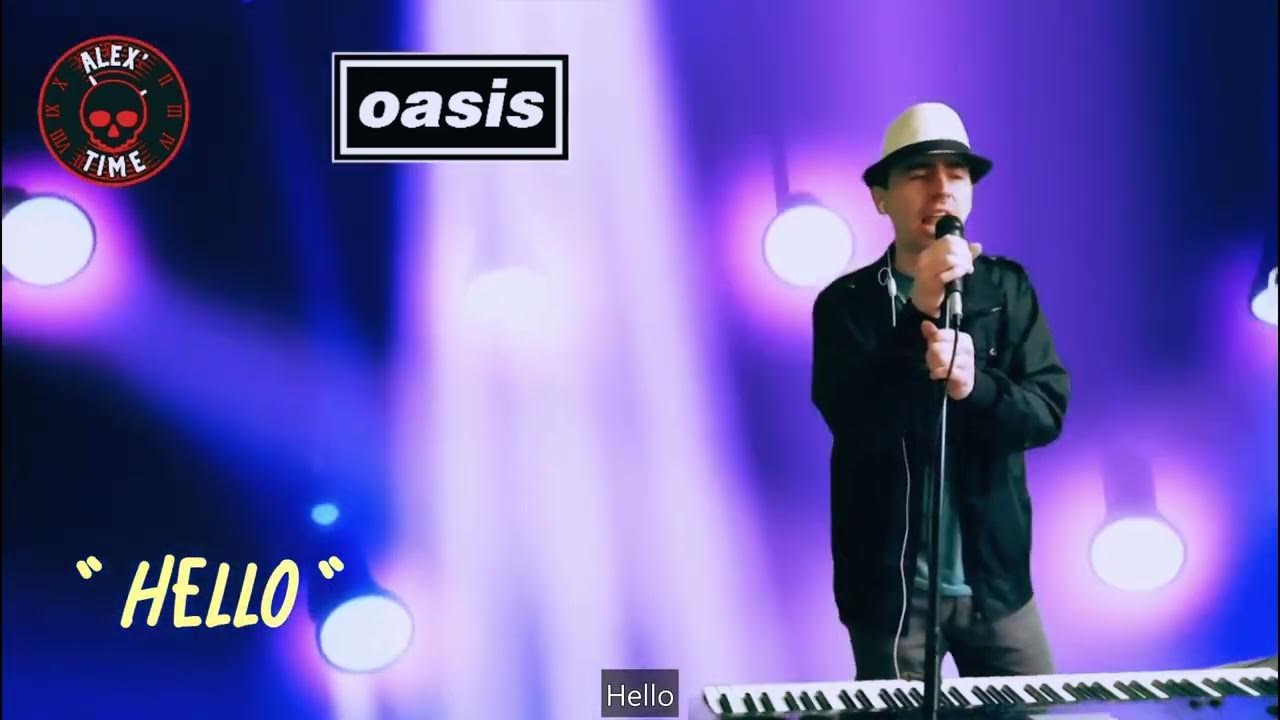 Hello - Alex' Time - Original by Oasis - YouTube