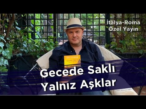 GECEDE SAKLI YALNIZ AŞKLAR İTALYA ROMA ÖZEL YAYIN #adilyıldırım #gecedesaklıyalnızaşklar
