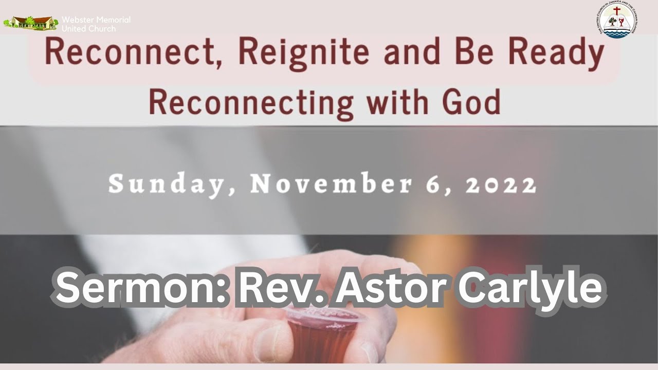 Sermon: Nov 6, 2022|| Rev Astor Carlyle || W.M.U.C - YouTube