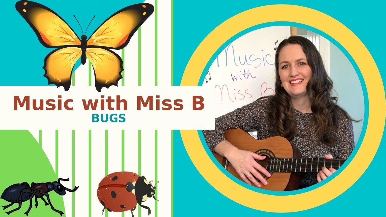 Music with Miss B: Bugs - YouTube