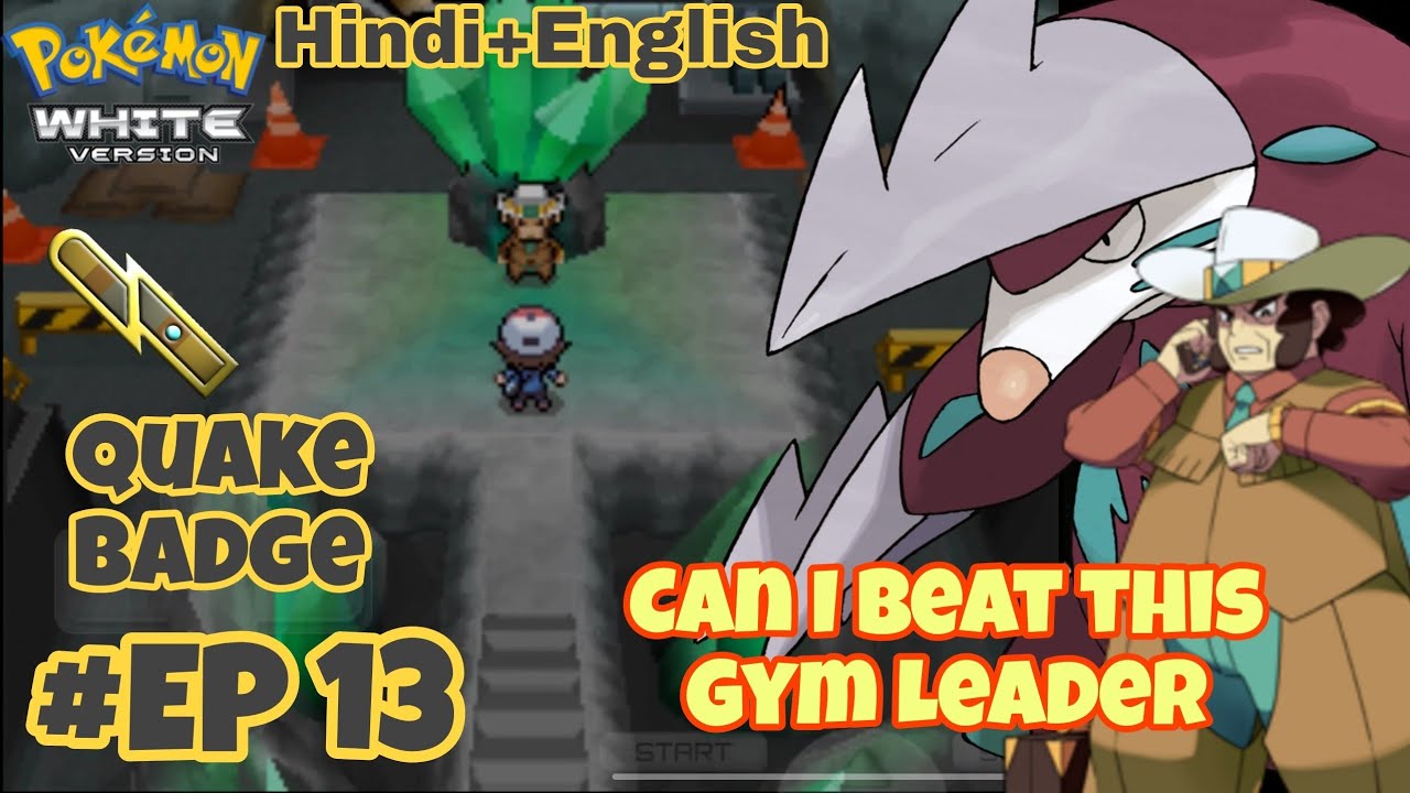 EP 13 | Quake Badge | Leader Clay | Pokemon Black and White Walkthrough ...