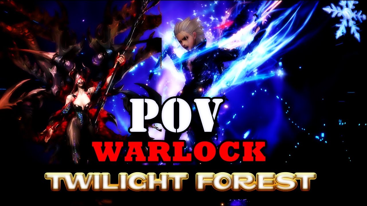 [BLADE & SOUL] SCOURGE WARLOCK - BAIT & GRAB POV -TWILIGHT FOREST STAGE ...