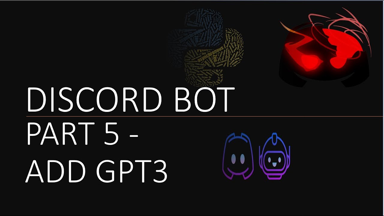 Add Chat Gpt3 To Discord Full Tutorial Youtube