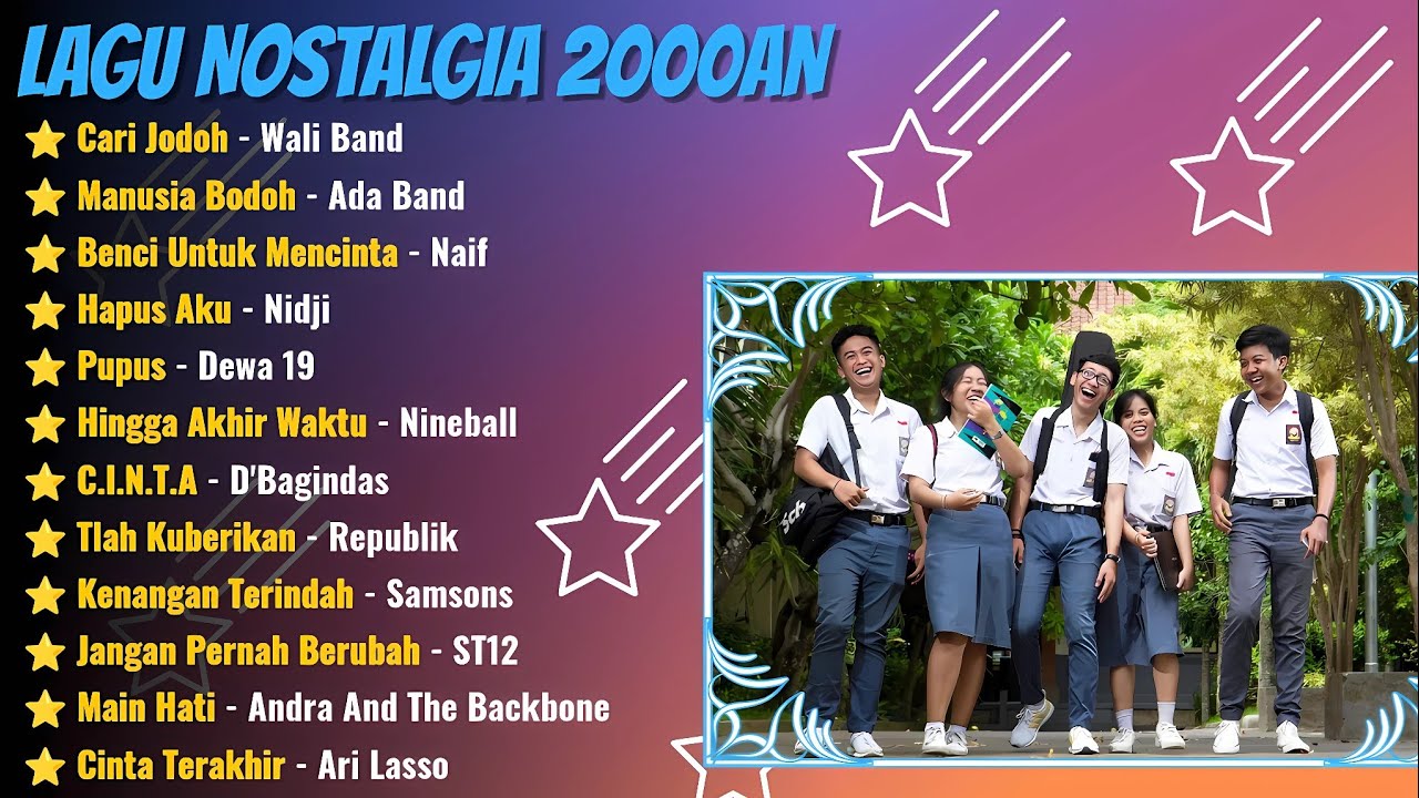 Lagu Nostalgia 2000an | Lagu Hits 2000an Terpopuler | Lagu Paling ...