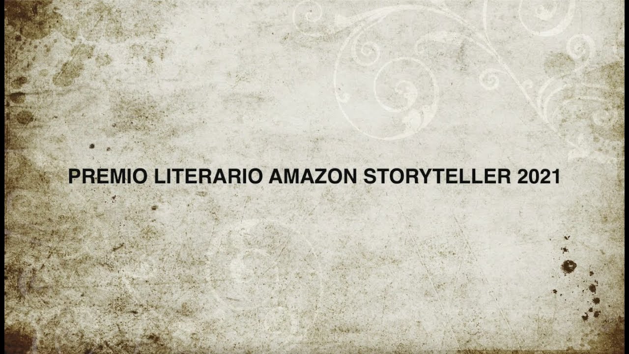Participantes en el Premio Literario Amazon Storyteller 2021 - YouTube
