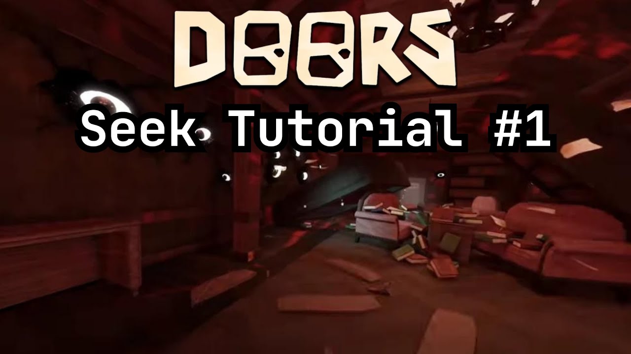 Tutorial How to pass Seek in Doors #1 - YouTube