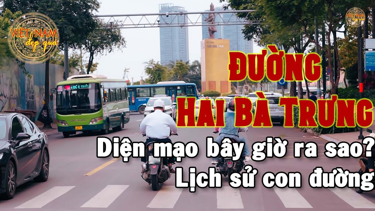 Lịch Sử Đường HAI BÀ TRƯNG Quận 1 Sài Gòn Xưa Và Nay - YouTube