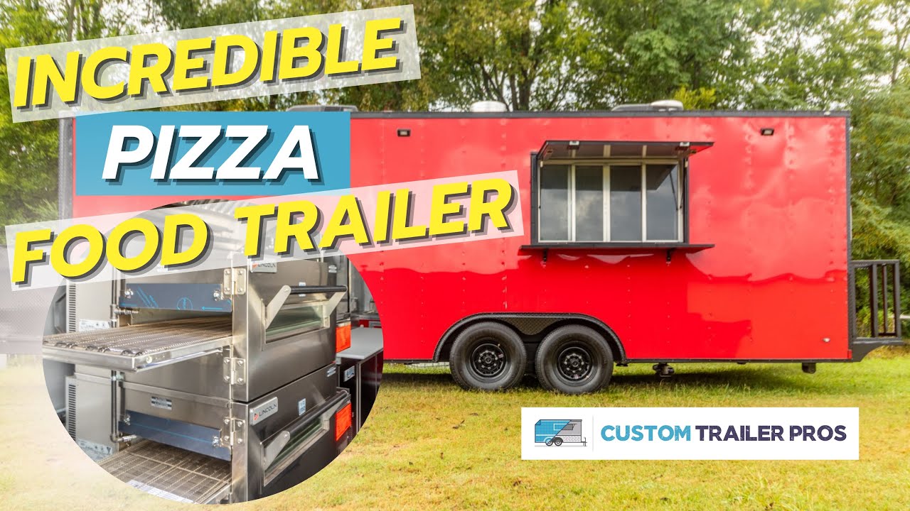 Incredible Pizza Food Trailer - YouTube