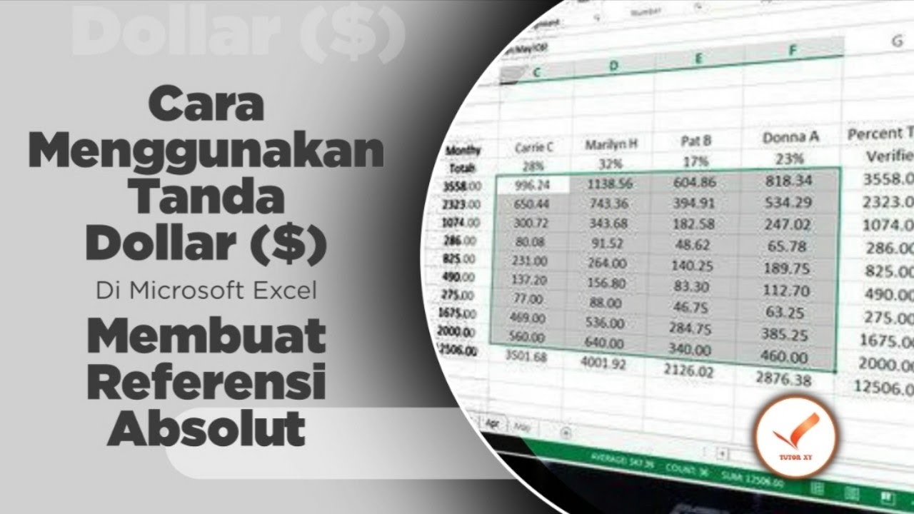 Cara Menggunakan Tanda $ (Dollar) Atau Membuat Eeferensi Absolut Di ...