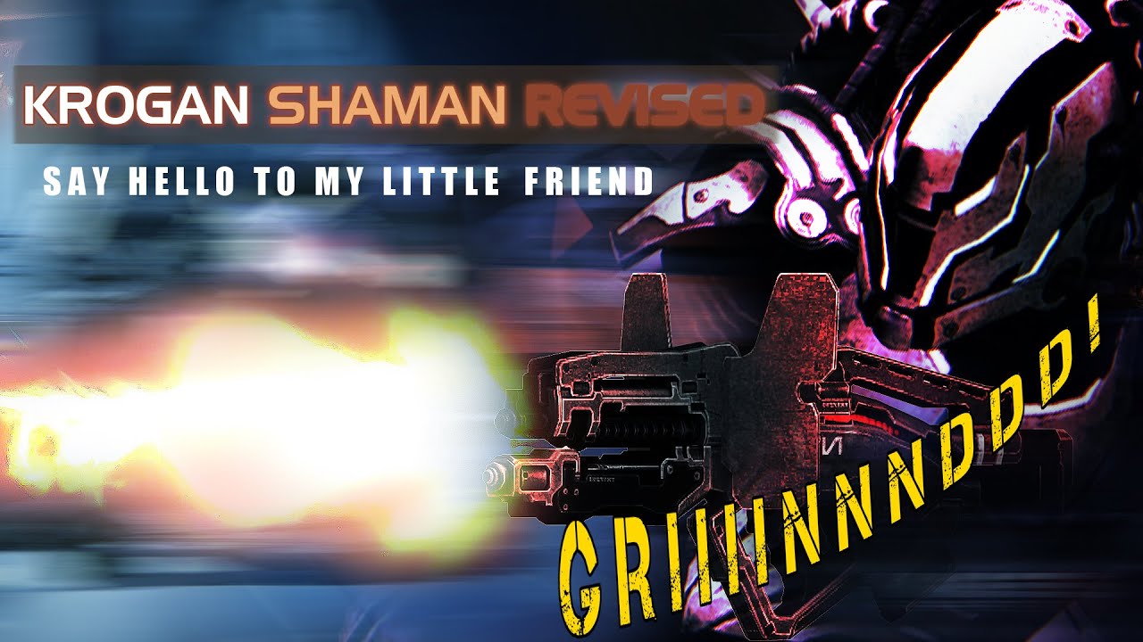 ME3M: GRIIIINNNDDD! | Krogan Shaman Revised Build - YouTube