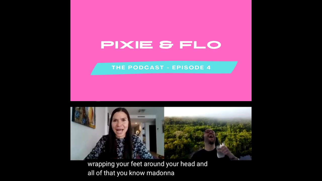 Pixie & Flo - Episode 4 - YouTube