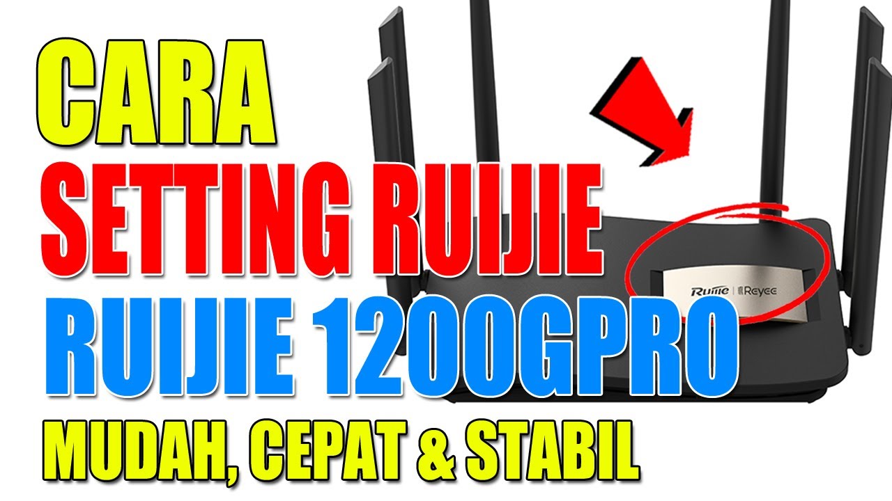 Cara Setting PPPoE WiFi Router Ruijie RG-EW1200GPro | Mudah, Cepat ...
