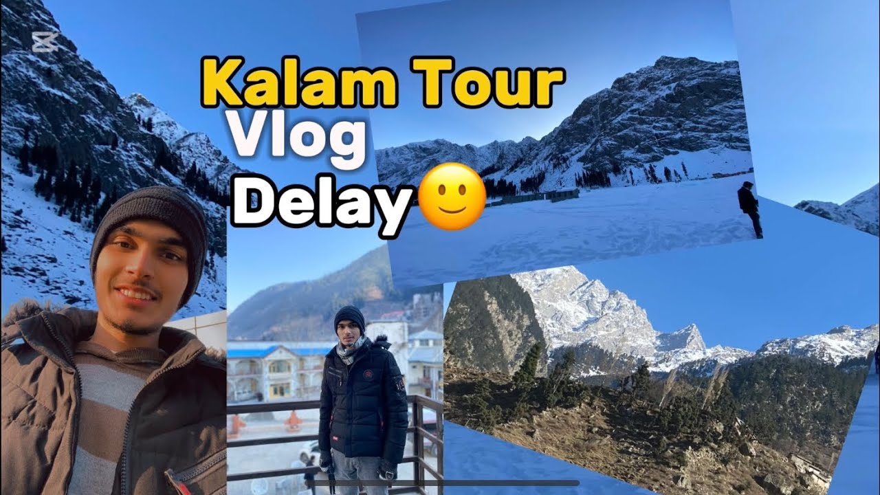 Kalam tour vlog Best memories with seniors Delay due to exams🙂2024 last ...