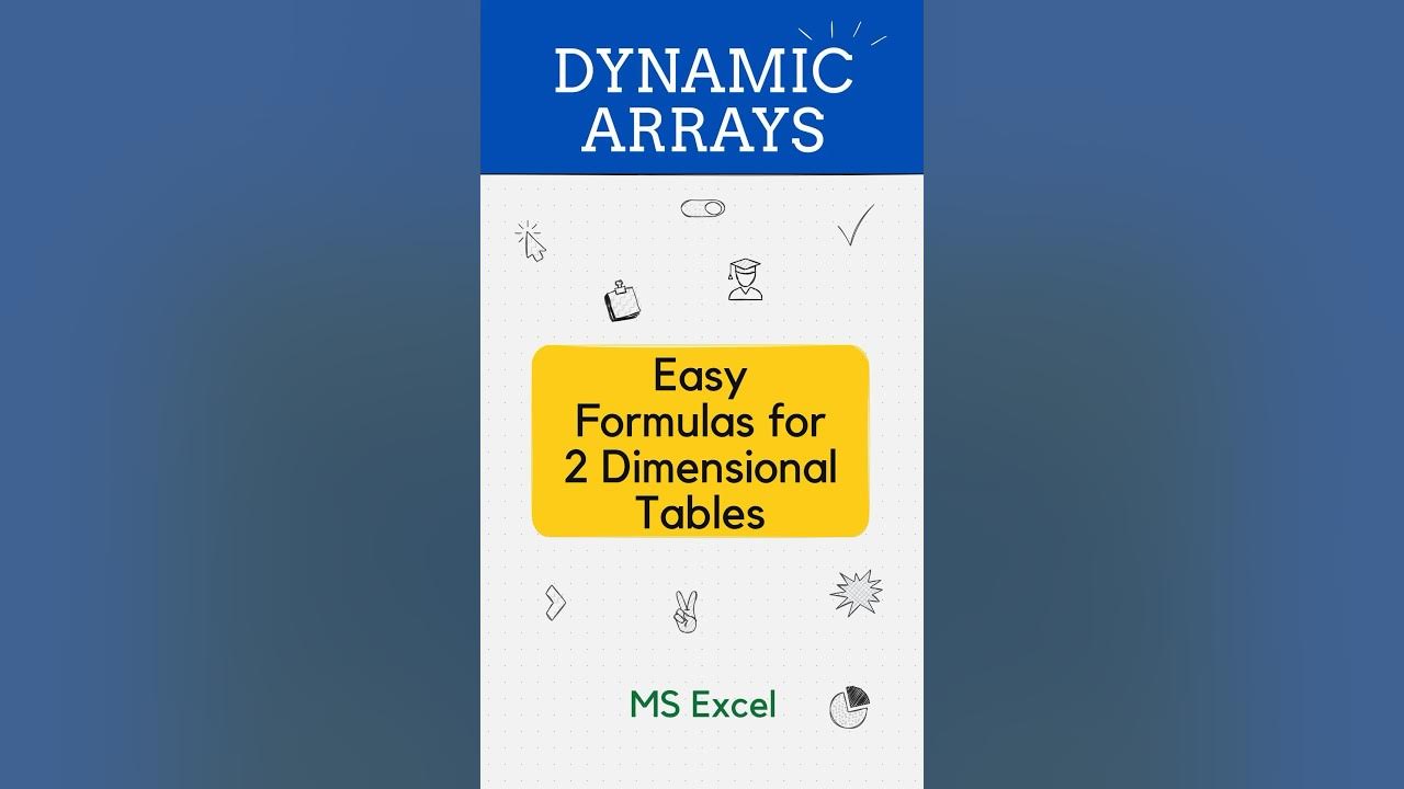 Write formulas for 2 dimensional tables using dynamic arrays [No ...