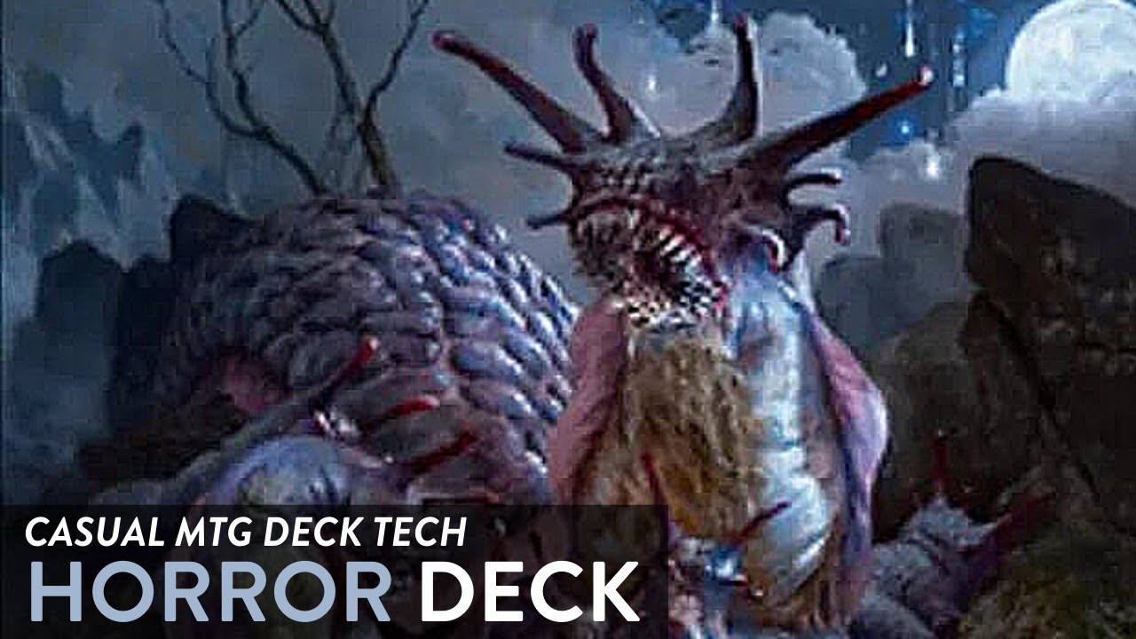 MTG DECK TECH 109: HORROR DECK - HORROR TRIBAL with Toxrill, the ...