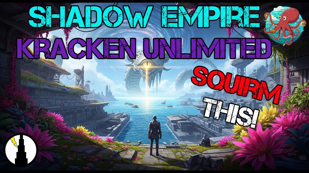 Model Design Will Save Us, Right? | Shadow Empire | Kracken Unlimited 4 ...