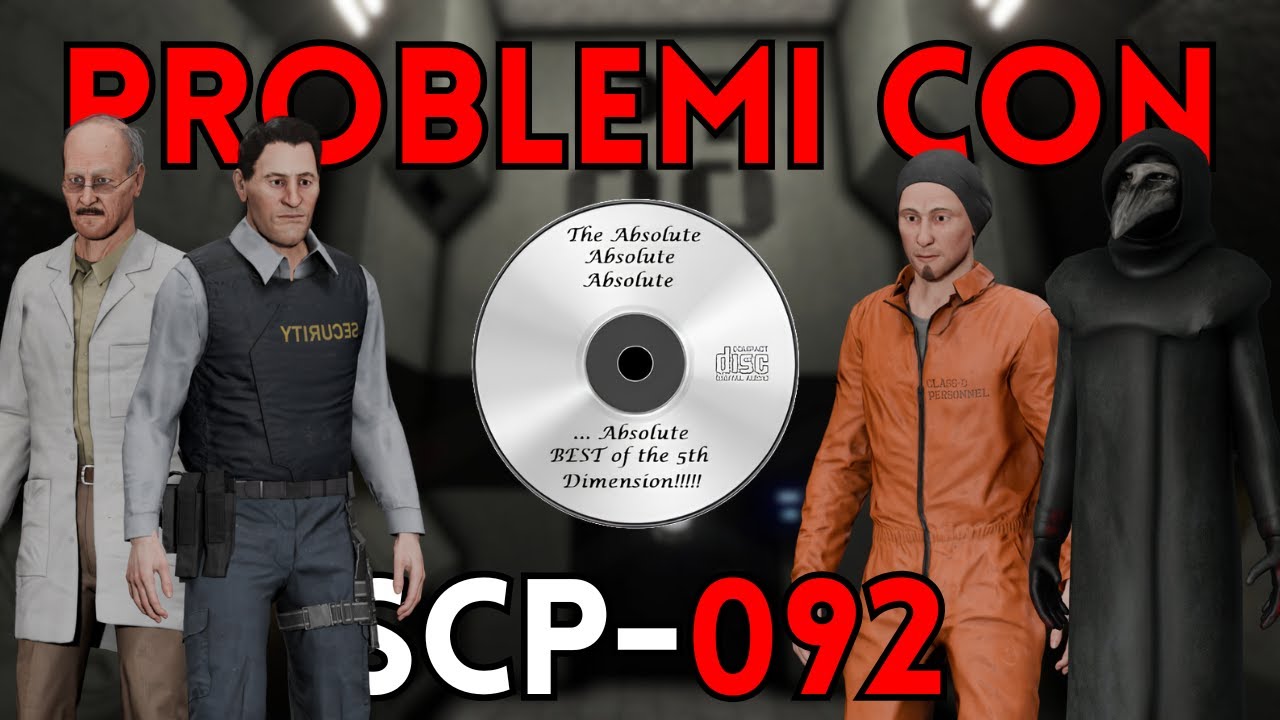 SCP-092 CAUSA PROBLEMI di serietà... - Omega RP - SCP: Secret ...