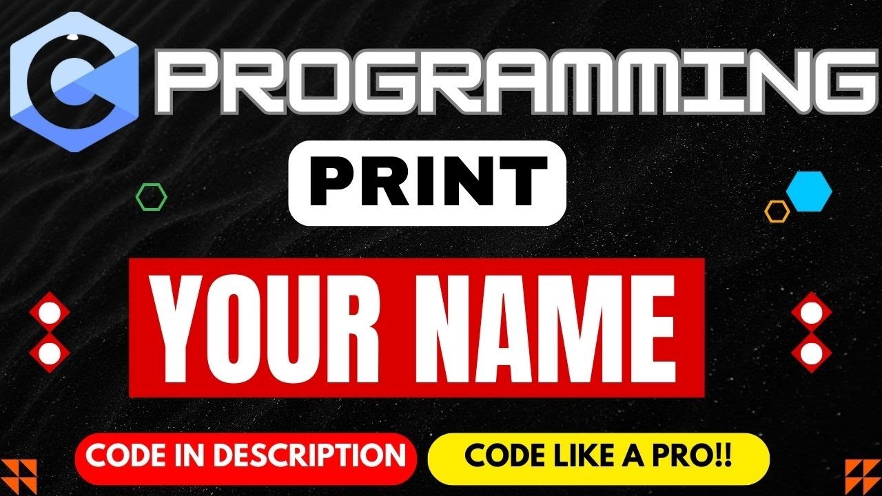 C Program to Print Your Name | Write a C Program To Print Your Name ...