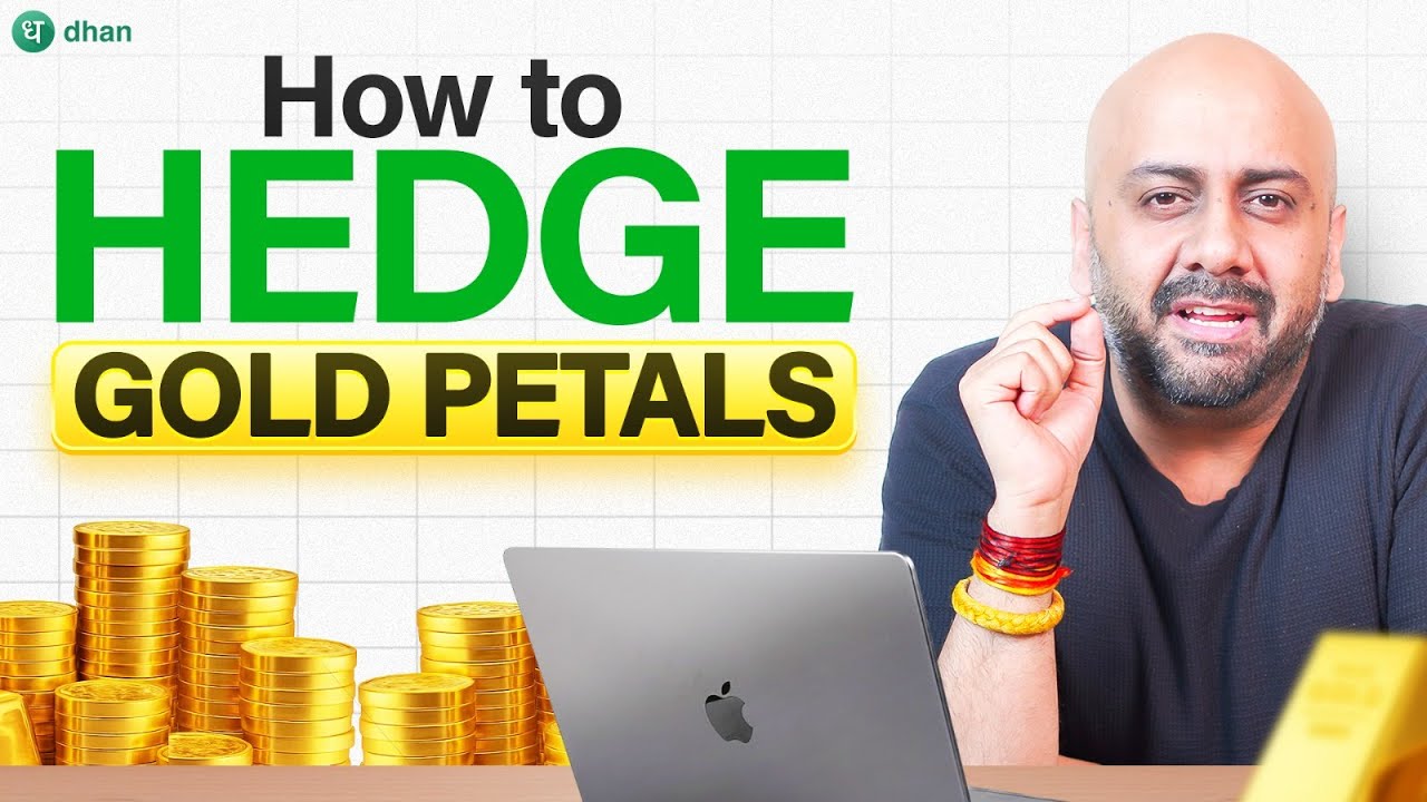 How to Hedge Gold Petals | Gold Trading Strategy | Dhan - YouTube