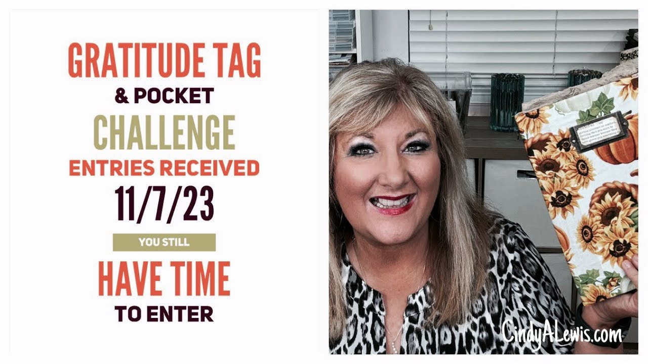 Gratitude Tag & Pocket Challenge Entries Received 11/7/23 -You Still Have Time to Enter - YouTube