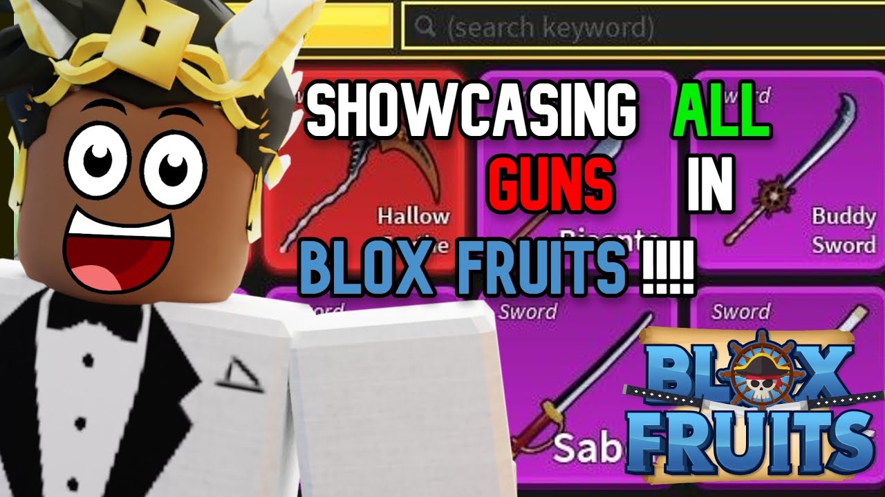 Showcasing all of the guns in Roblox Blox Fruit…… - YouTube
