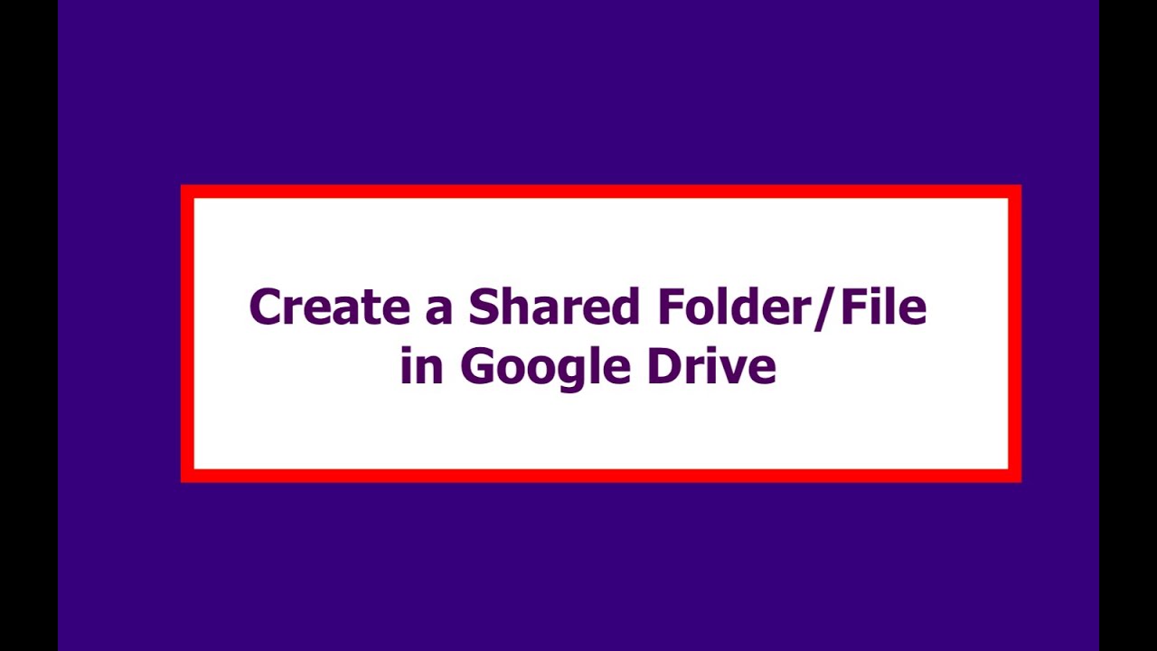 Create A Shared Folder In Google Drive YouTube create-a-shared-folder-in-google-drive-youtube