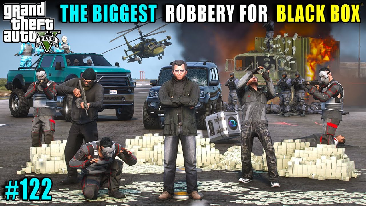 THE BIGGEST ROBBERY FOR BLACK BOX | GTA 5 GAMEPLAY - YouTube