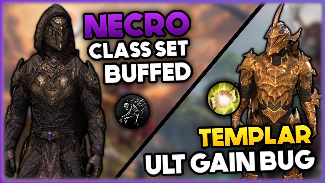 Necromancer Class Set Buffed - Templar Ultimate Gain Bug | Elder ...
