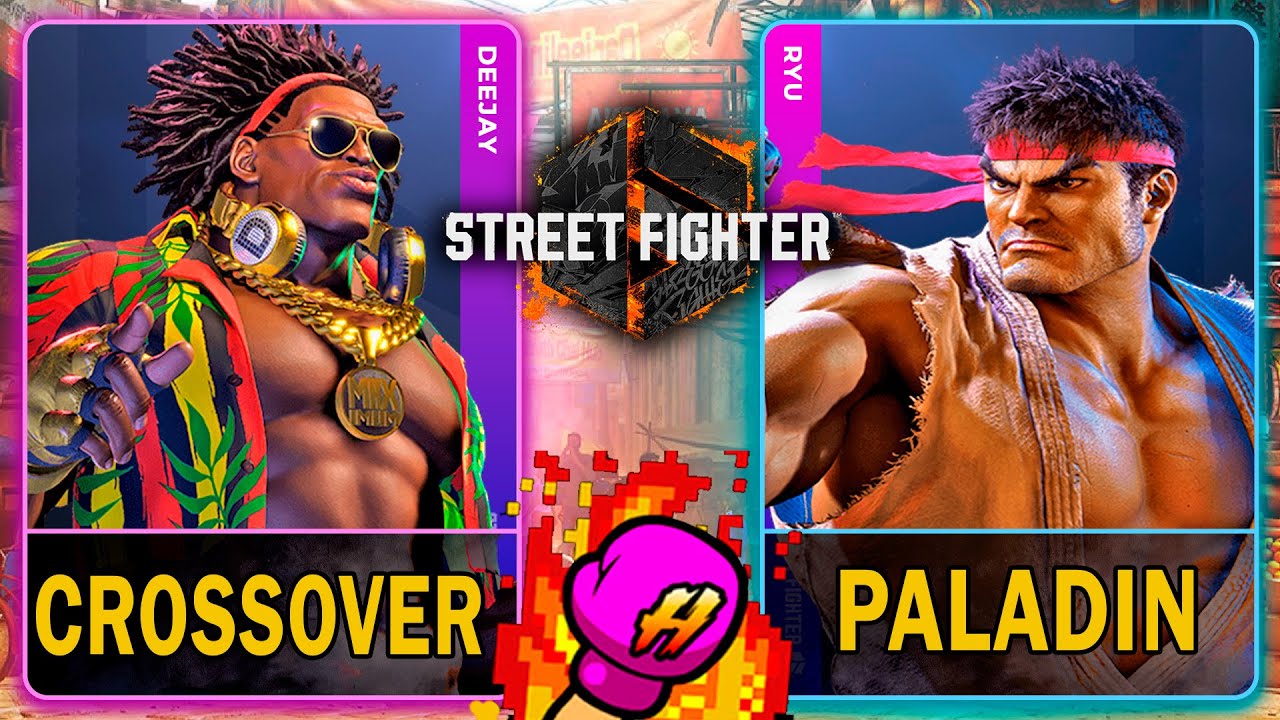 SF6 Crossover (DEE JAY) VS Paladin (RYU)🥊Street Fighter 6🥊スト6🥊4K 60ᶠᵖˢ ...