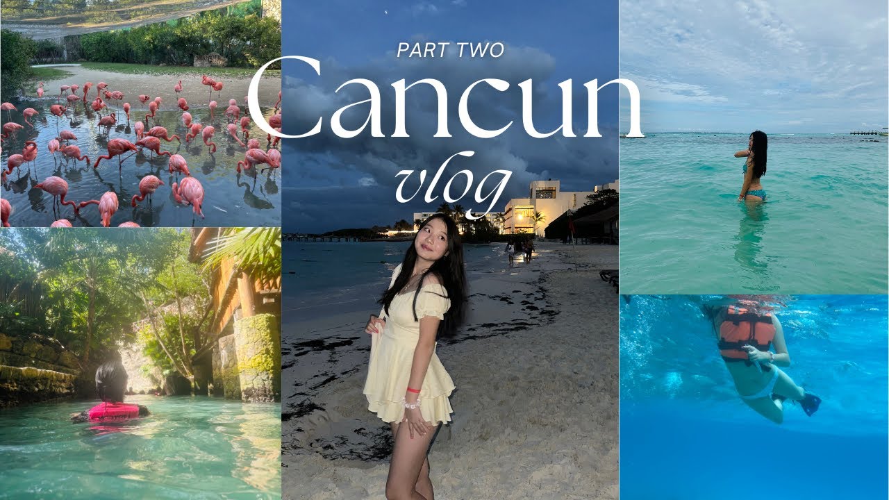 CANCUN VLOG 2: scary snorkeling, XCARET, shows, buffets, water sports 🌊 ...