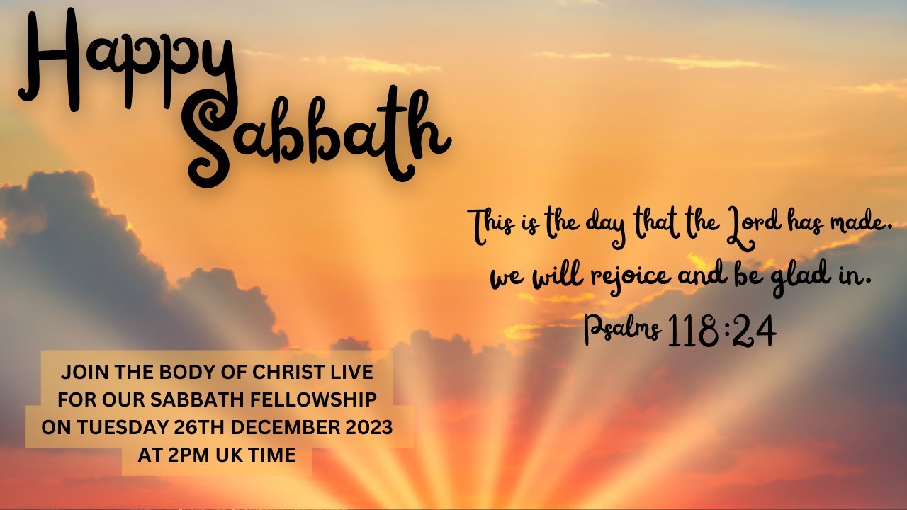 Sabbath Fellowship 26th December, 2023 - YouTube