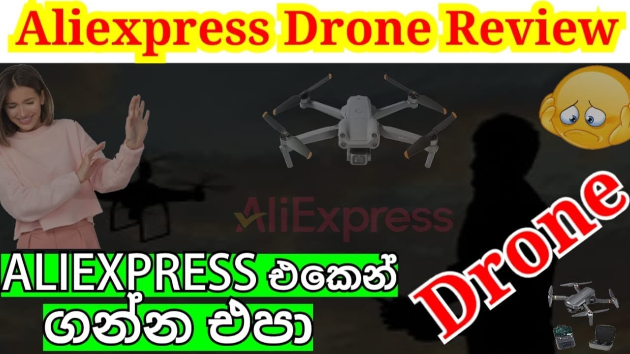 හැමෝම හොයන AliExpress Drones විස්තරේ | AliExpress Budget Drone Review ...