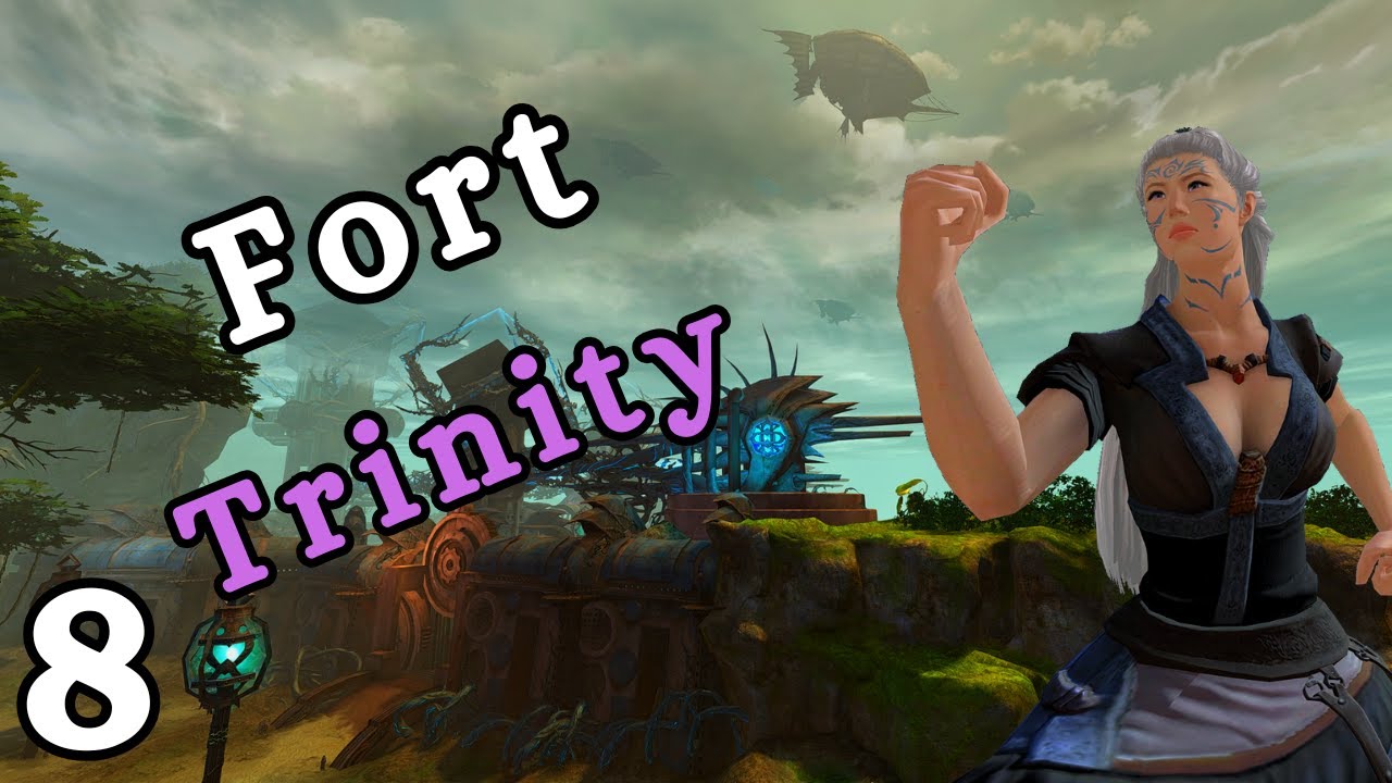 Fort Trinity - The Full Guild Wars 2 Story Playthrough (PART 8) - YouTube