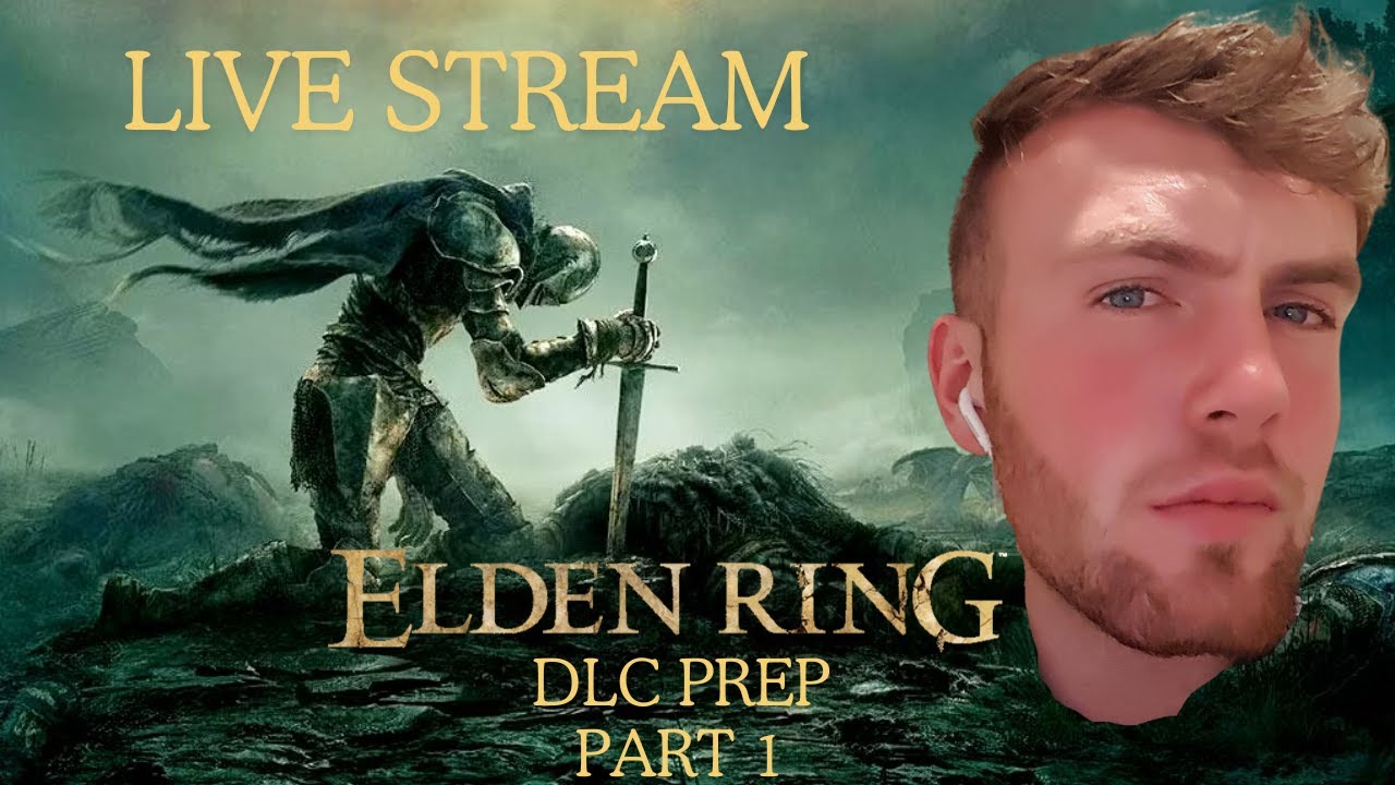 Elden Ring DLC prep - YouTube