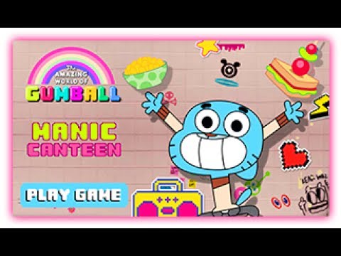 Gumball - Manic Canteen - Gumball Games