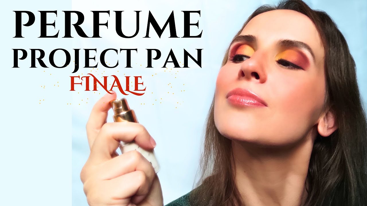 Perfume project pan Finale - YouTube