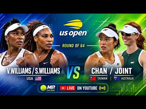 [🔴LIVE] Williams/Williams vs Chan/Joint | Round of 64 | US Open 2026 Live Score & Match Stats