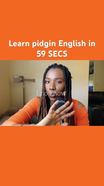 Learn Pidgin English in 1 minute | Pro Pidgin Tutorial - YouTube