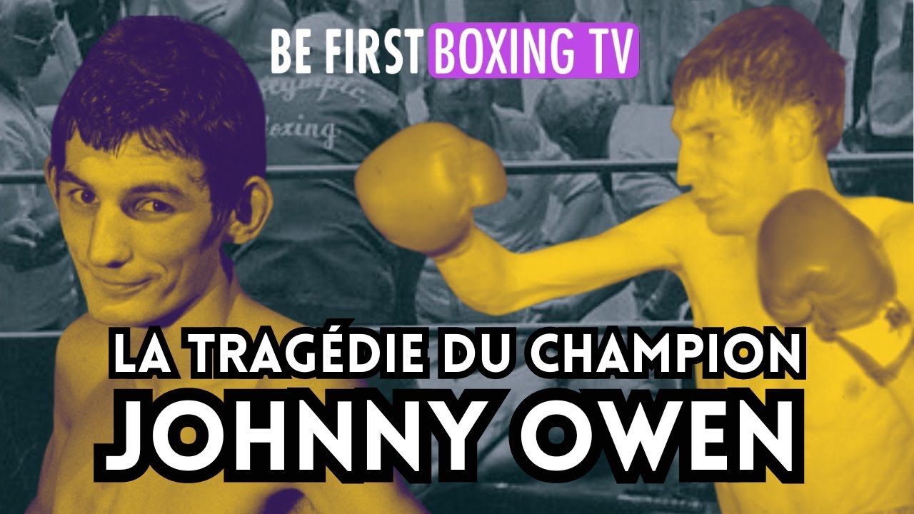 L’Incroyable Histoire de Johnny Owen : Le Boxeur Gallois qui a Marqué la Boxe - YouTube